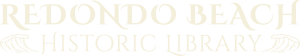 About Redondo Library | California Historical Venue in Redondo Beach